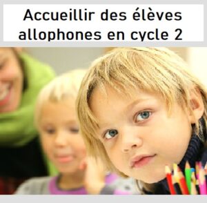 Livret d’accueil des familles et élèves allophones – CASNAV